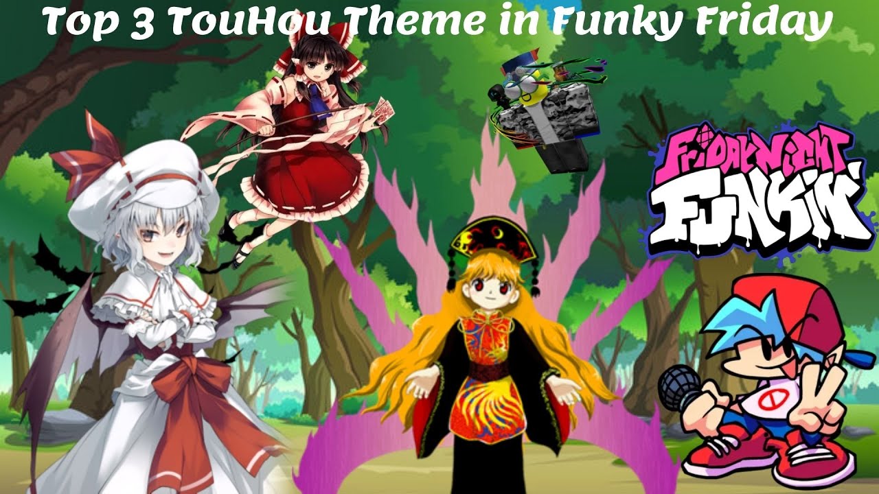 Top 3 Touhou's Theme in Funky Friday - YouTube
