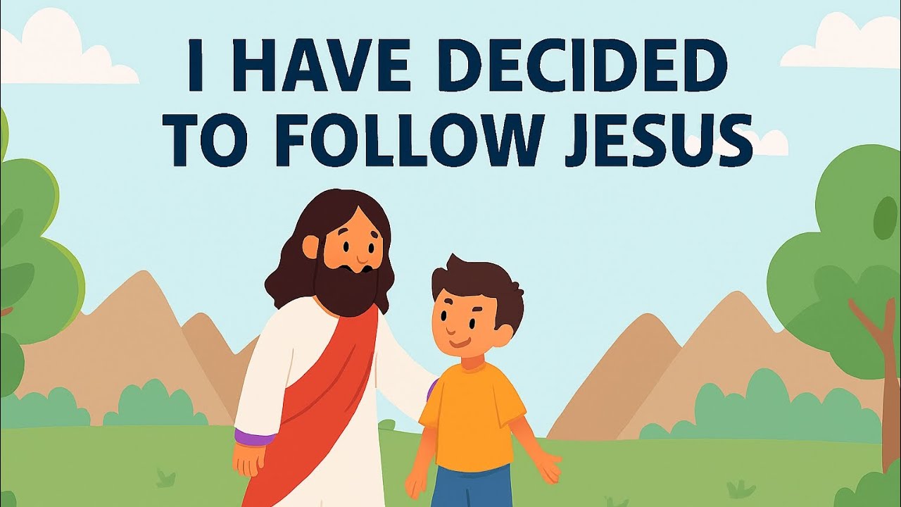 I Have Decided to Follow Jesus | Kid's Bible Song | Praise and Worship ...