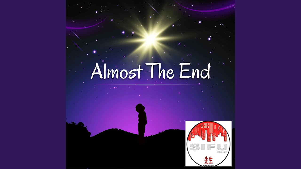 All Most The End - YouTube