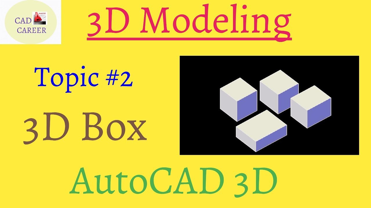 Autocad 3D Modeling Box Command Using Box Command In AutoCAD Create Autocad 3D Modeling Box Command Using Box Command In AutoCAD Create