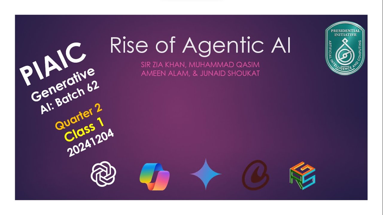 PIAIC 201-Agentic.AI: Rise of Agentic AI 20241204 - YouTube