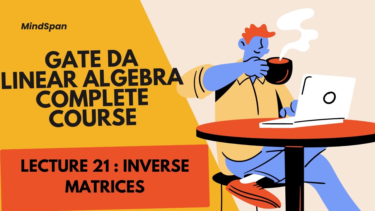 Gate Da 2025 |Linear algebra|21.Inverse Matrices #gateda #gateda2025 # ...