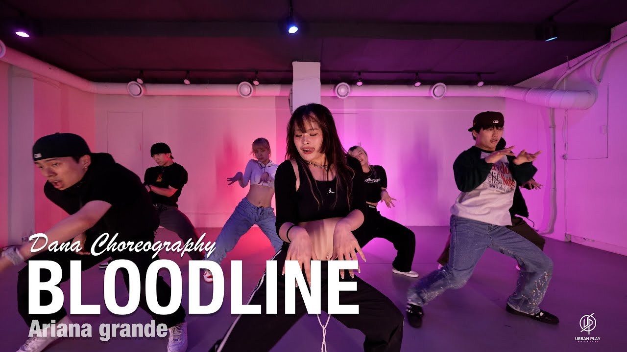 bloodline - Ariana Grande / Dana Choreography / Urban Play Dance ...