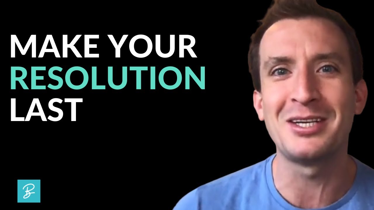 Make Your Resolution Last - YouTube