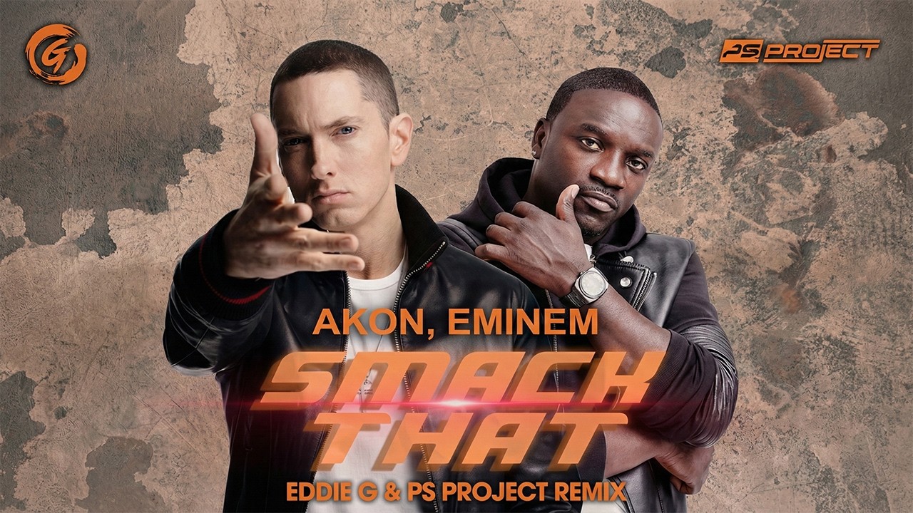 Akon Feat. Eminem - Smack That (Eddie G & PS Project Radio Remix) - YouTube