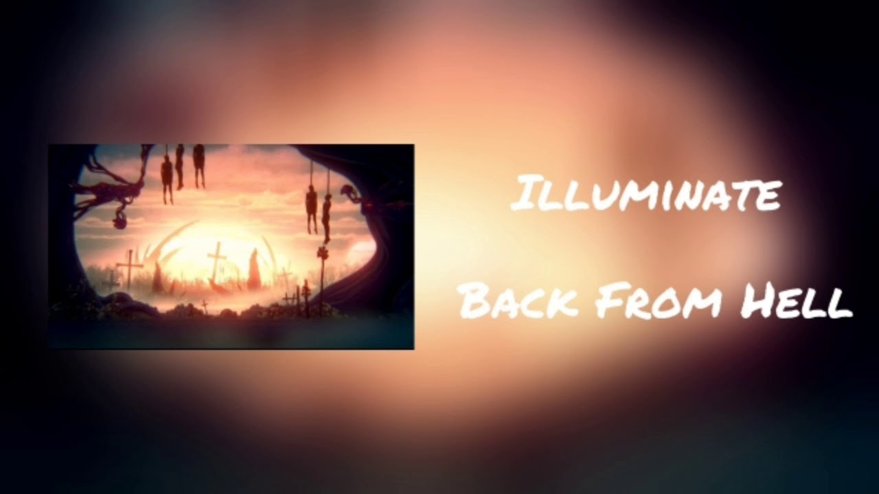Illuminate - Back From Hell (KOODA GREEK RESPONSE) {Read Description ...