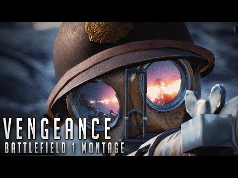 VENGEANCE | Battlefield 1 Montage By Twon - YouTube