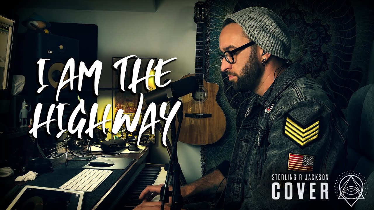 I Am the Highway - Audioslave - Cover by Sterling R Jackson - YouTube