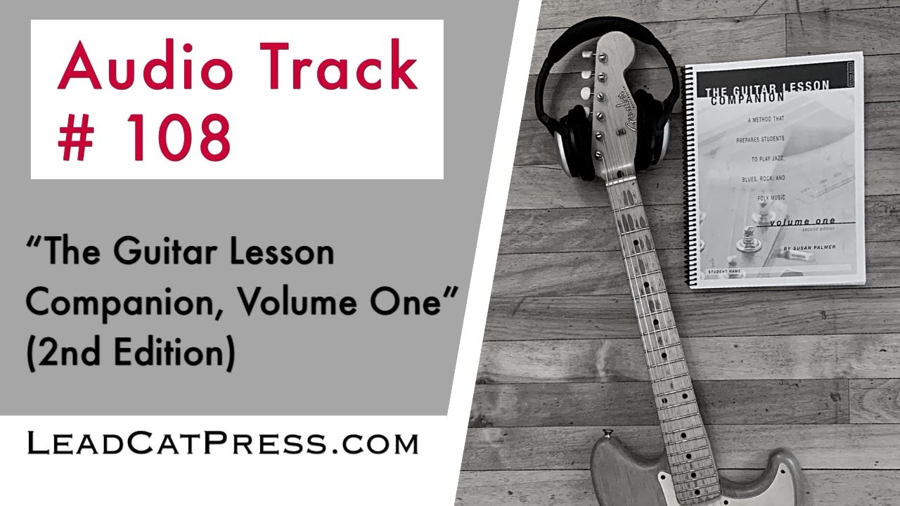 Audio Track #108 for The Guitar Lesson Companion, Volume One (2nd Ed ...