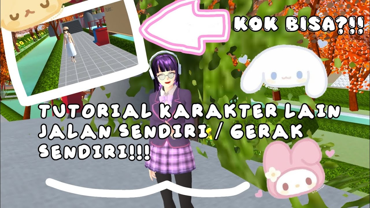 TUTORIAL KARAKTER LAIN JALAN SENDIRI!? SAKURA SCHOOL SIMULATOR | TUTORIAL PART 1 - YouTube