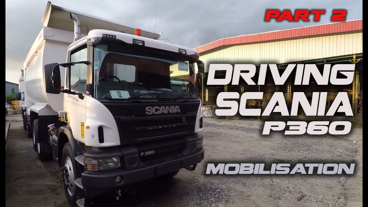 DRIVING SCANIA P360 6X4 Road to Buhut Part 2 - YouTube