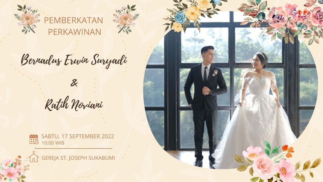 Pemberkatan Perkawinan Bernadus Erwin Suryadi & Ratih Noviani, Sabtu 17 ...