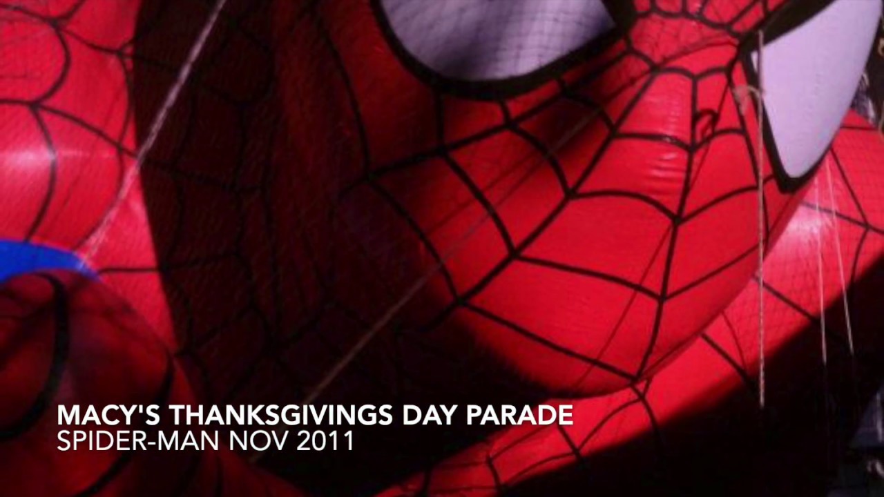 Spider-man Macy's Thanksgiving Day Parade - YouTube