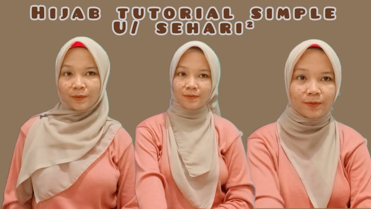TUTORIAL HIJAB SEGIEMPAT SIMPLE STYLE 2023 untuk sehari hari ...