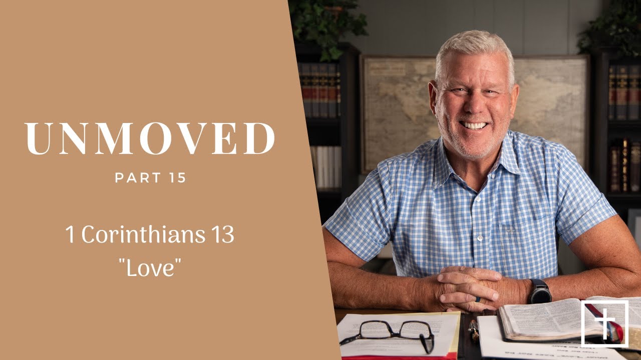 Unmoved - Part 15 // Pastor Ken Souers - YouTube
