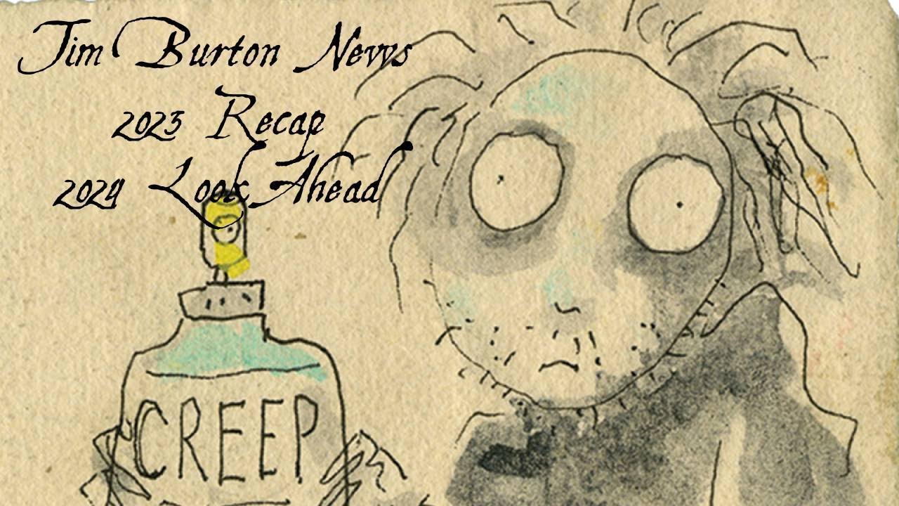 Tim Burton News 2023 Recap, 2024 Preview - YouTube