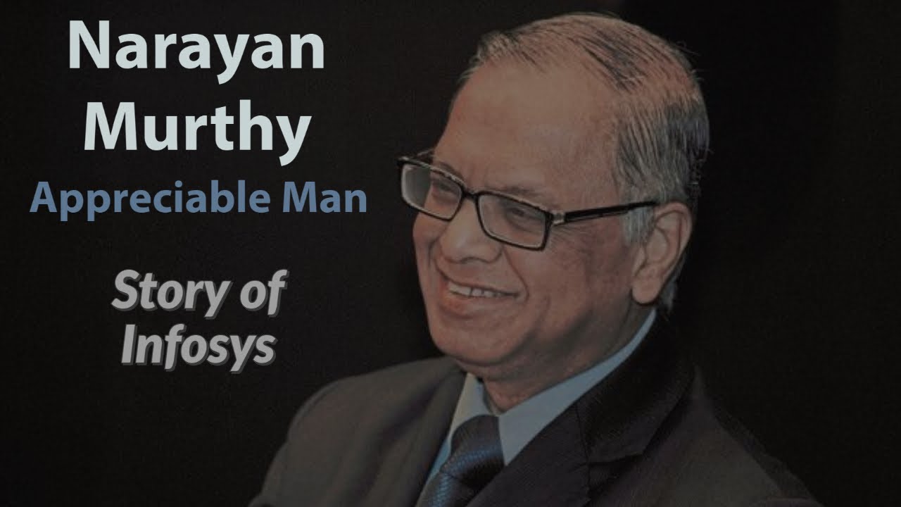 Narayan Murthy's Biography | The Most Appreciable Man - YouTube
