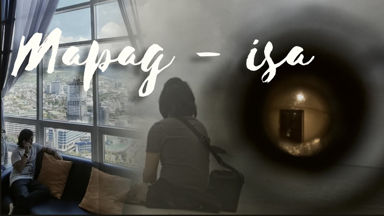 Mapag-isa | Be alone | Short film documentary | story telling film. #3 ...