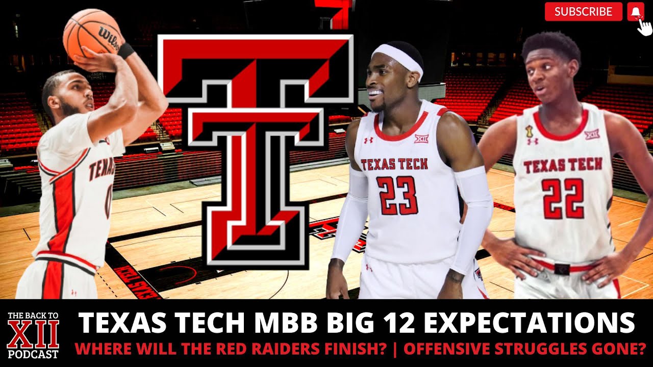 Texas Tech MBB Big 12 Expectations | Where Will The Red Raiders Finish ...