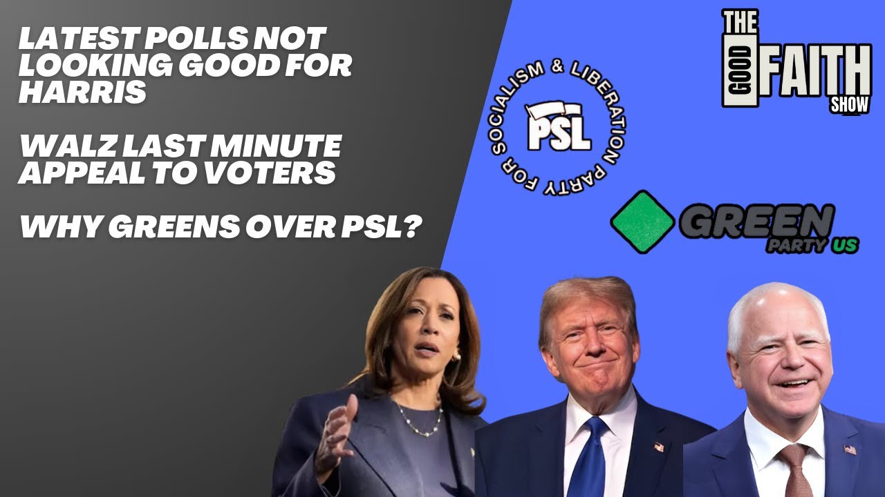 LATEST POLLS NOT LOOKING GOOD FOR HARRIS, WALZ LAST MINUTE APPEAL TO ...