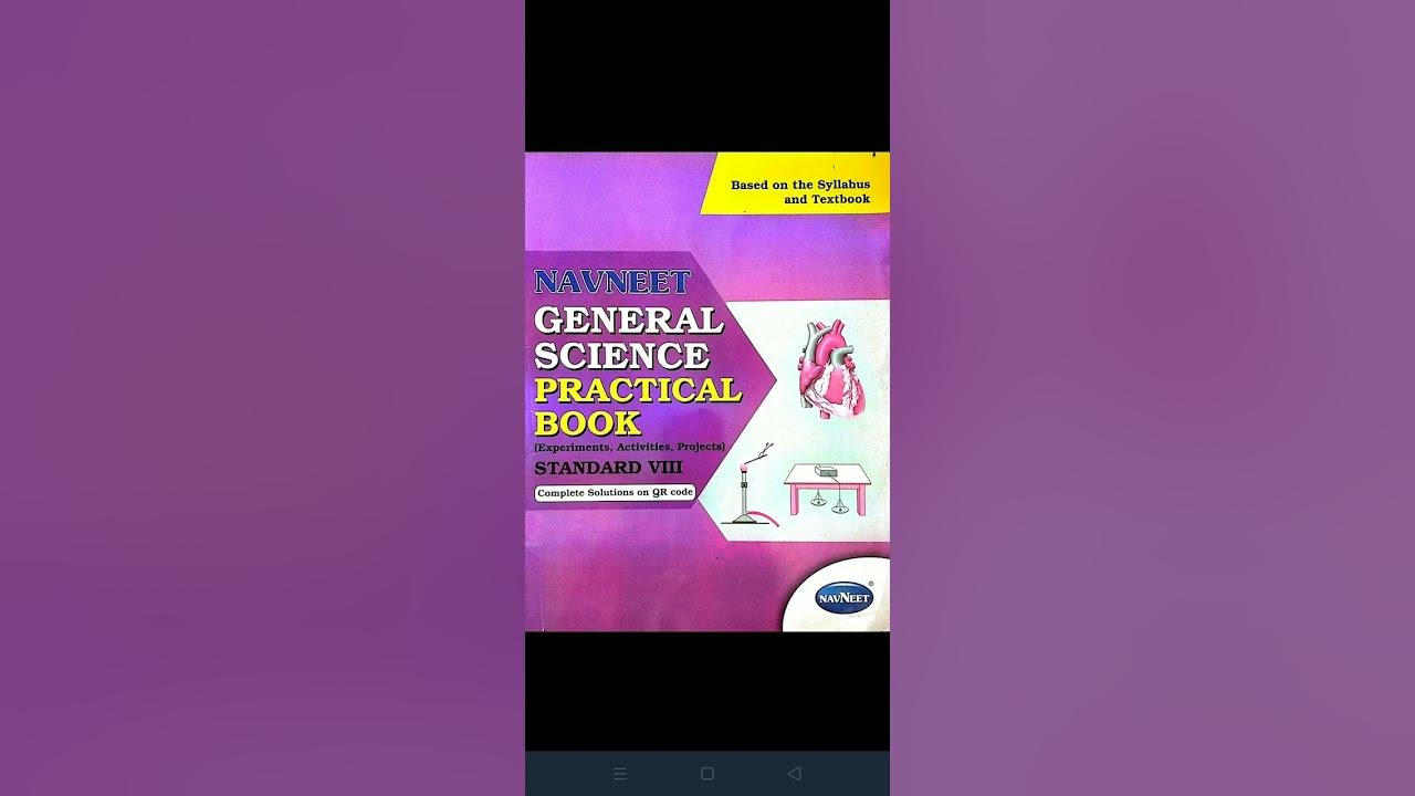 NAVNEET GENERAL SCIENCE PRACTICAL BOOK STD 8 @mathsstudy7549 Practical no 1 to 9 - YouTube