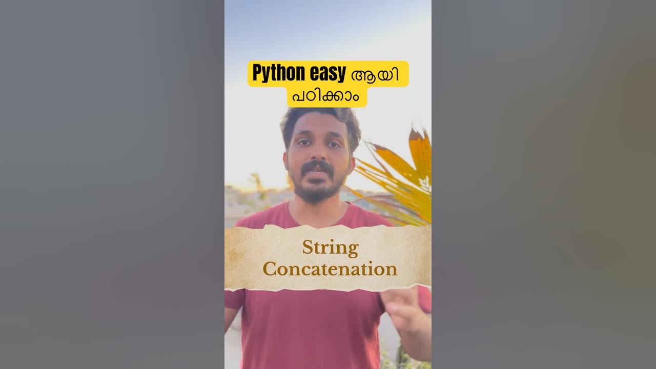 Python Easy Aayitt Padikkam |High Paying Job|Concatenation in String #malayalam #kerala #jobs # ...