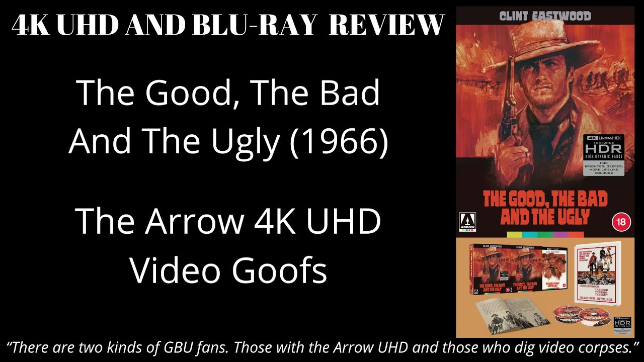 The Good The Bad And The Ugly Arrow 4K UHD review: The Video Goofs Epic ...