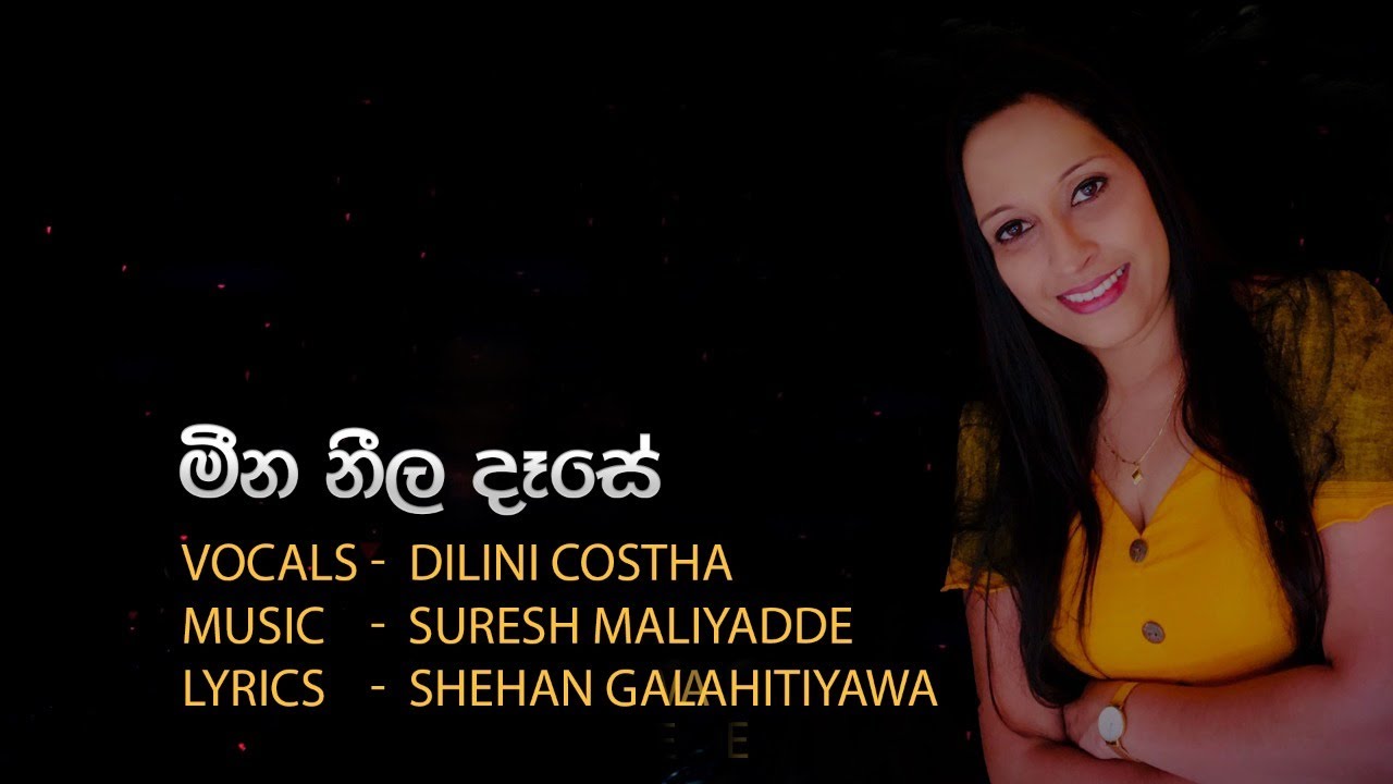 Meena neela dase (මීන නීල දෑසේ) - Dilini Costha (Official Music Video ...