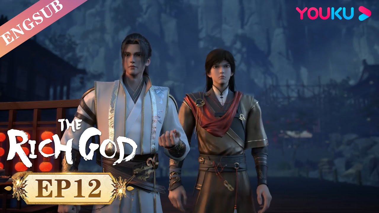 【The Rich God】EP12 | Chinese Immortal Anime | YOUKU ANIMATION - YouTube