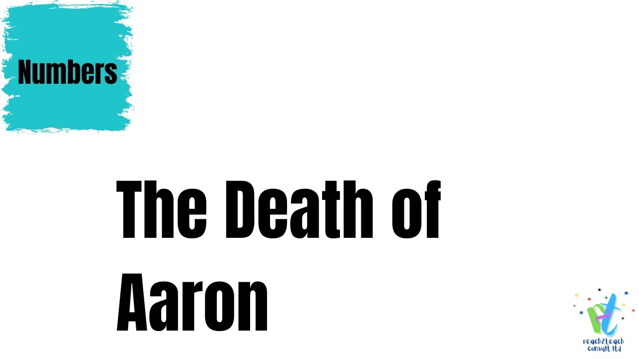 On The Story of The Death of Aaron || Every Christian Teacher Should ...