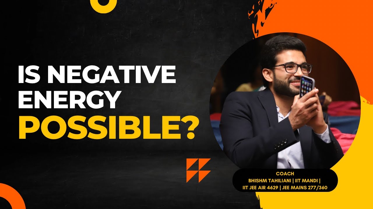 Is negative energy possible according to Einstein? By iitian bhishm ...