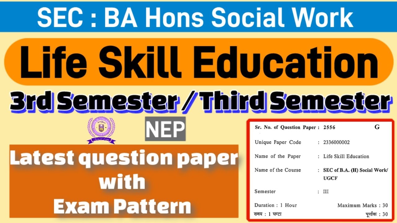 Life Skill Education (SEC) BA Hons Social Work 3rd Semester question ...