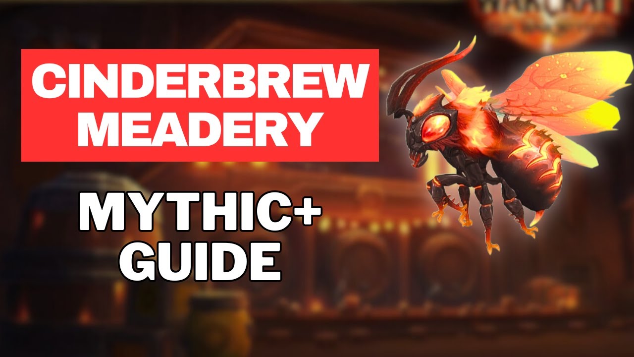 CINDERBREW MEADERY Mythic+ Guide: Mechanics & Boss Fights, The War ...
