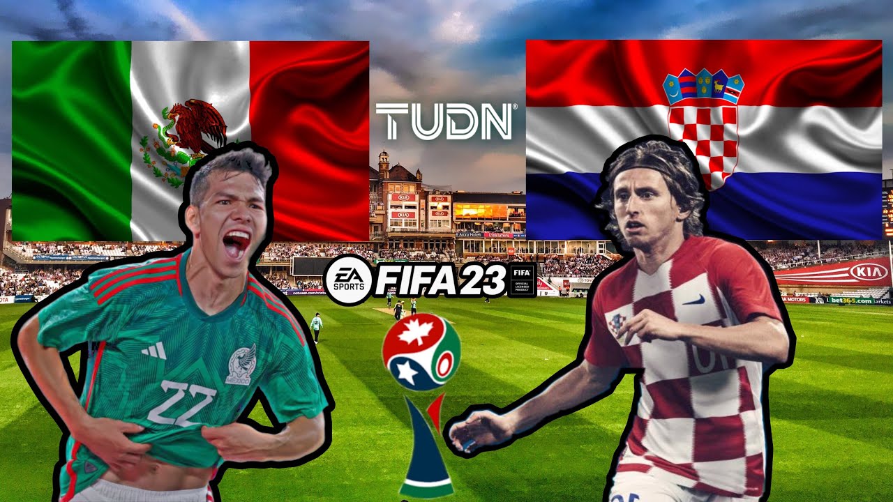 FIFA 23 - Mexico vs Croatia [Group Stage] [WORLD CUP 2026] Ft: TUDN ...