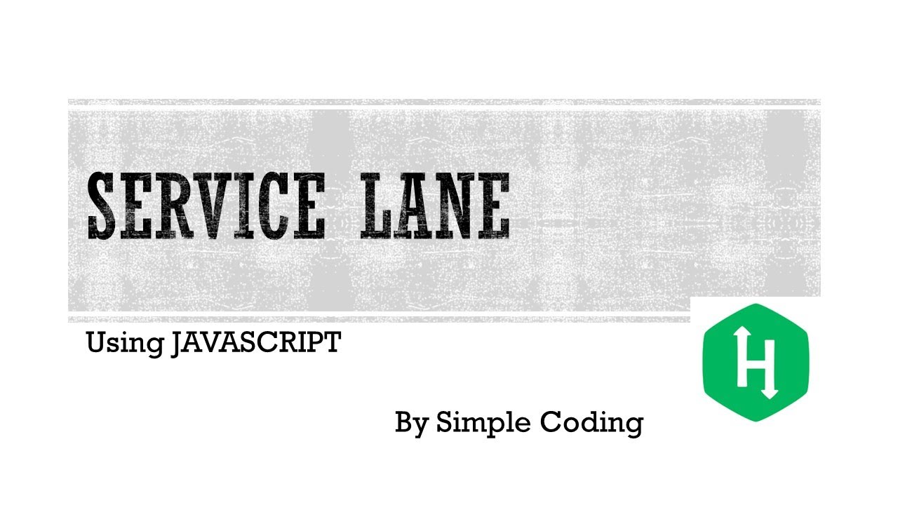 Hackerrank Solved Service Lane Using Javascript Youtube 3554