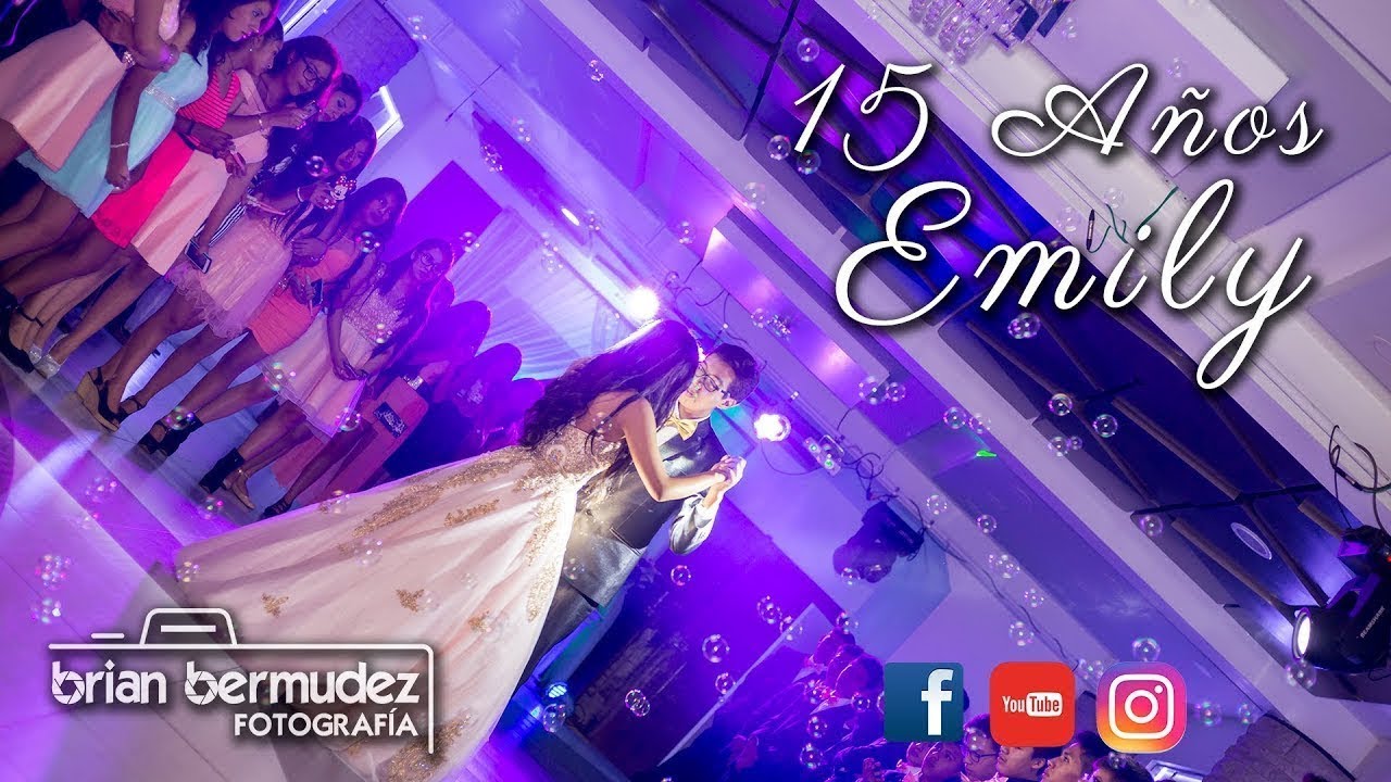 🎇 Resumen de Fiesta | 15 Años Emily 👑 | HD 1080P | Salon Cataleya ...
