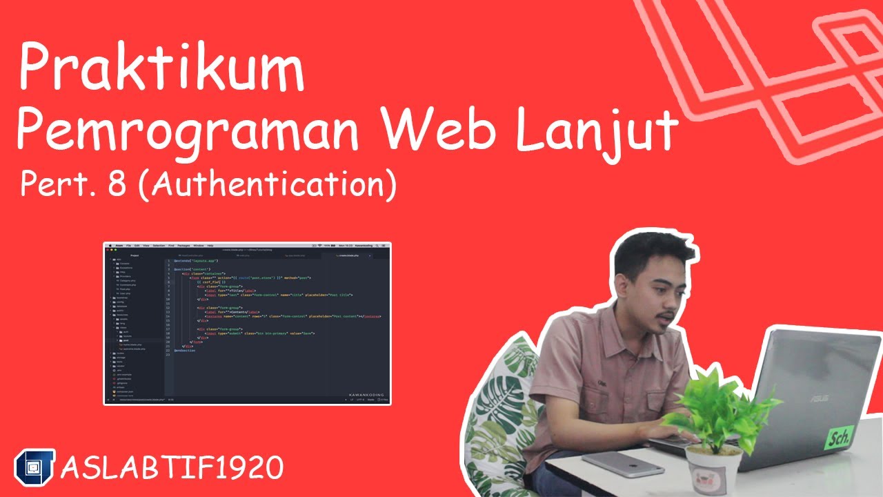 Pemrograman Web Lanjut - Pertemuan 8 (Authentication) - YouTube
