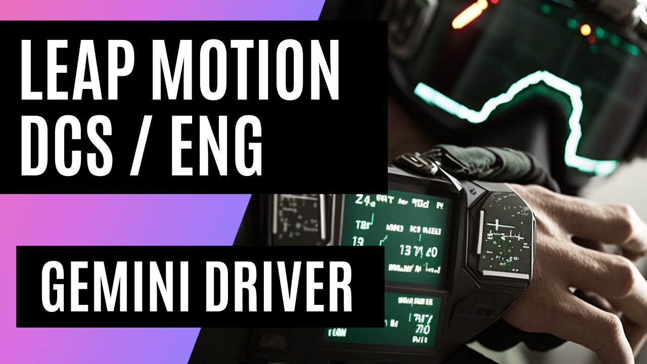 Leap Motion Test DCS Jan 2023 Gemini Drivers Fingers App ENG Language ...