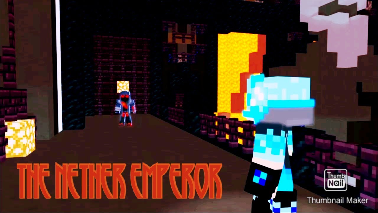 the nether emperor(minecraft animation) - YouTube