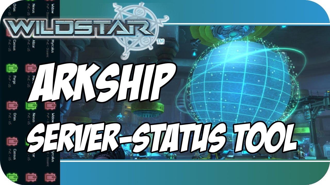 Wildstar-Arkship Serverstatus Tool - YouTube
