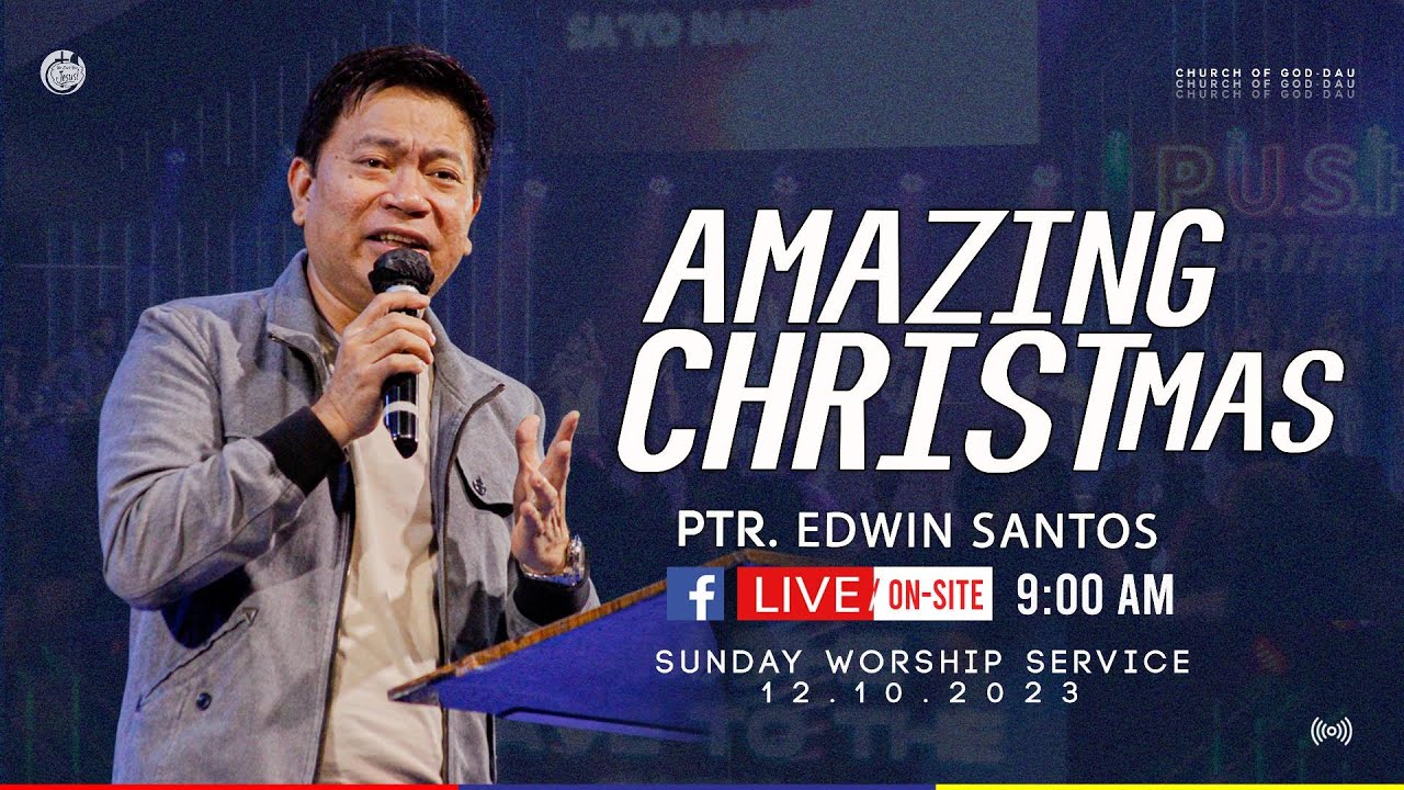 Amazing Christmas - Ptr. Edwin Santos - YouTube