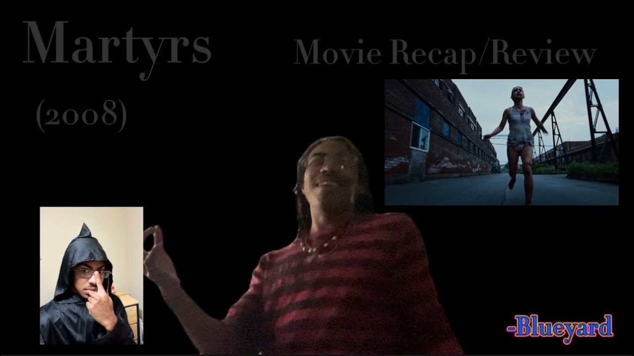 Martyrs (2008) | Movie Recap/Review/Reenactment | SPOILER ALERT!!!🚨🚨 ...