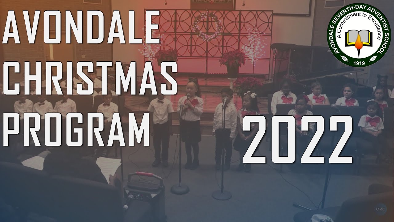 Avondale 2022 Christmas Program - YouTube