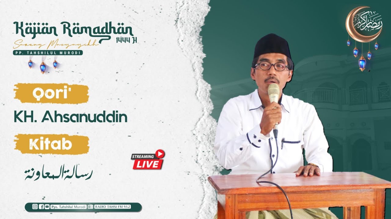 🔴 BALAGH ROMADHON 1444 H | RISALATUL MU'AWANAH - H. AKHSANUDDIN ( 04 ...