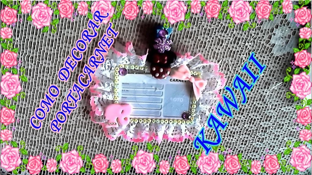 COMO DECORAR PORTA CARNET KAWAII - YouTube