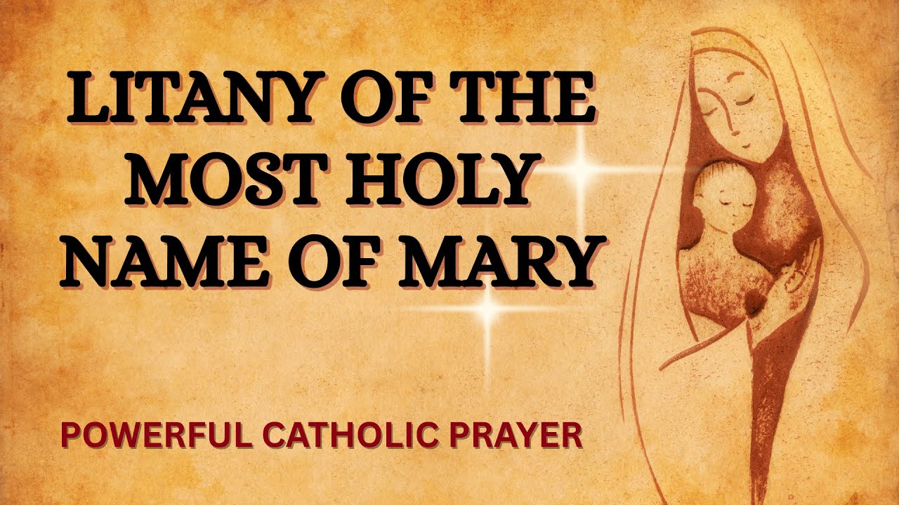 Litany of the Most Holy Name of Mary | September 12 - Feast of the Most ...