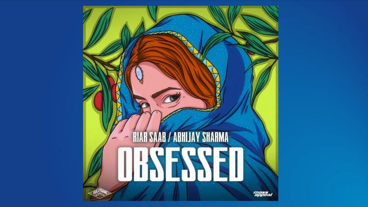 Obsessed - Riar Saab and Abhijay Sharma (Color Coded Lyrics Video Eng ...