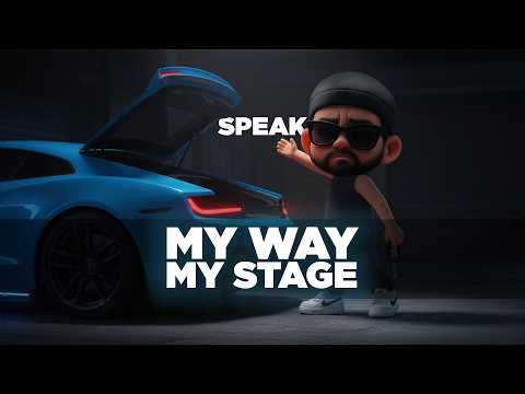 SPEAK - My way, my stage | Official Video