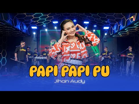 PAPI PAPIPU - JIHAN AUDY X OM HIMAWAN | AKU RATU MANIS SING PALING AYU | VIRAL FYP TIKTOK