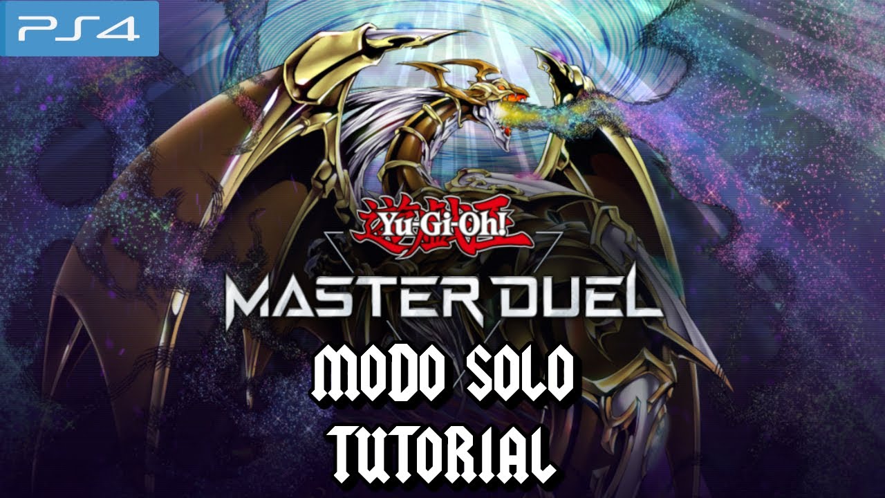 Yu-Gi-Oh! Master Duel (PS4) 🃏🐉 | Modo Solo | Tutorial | Gameplay en ...